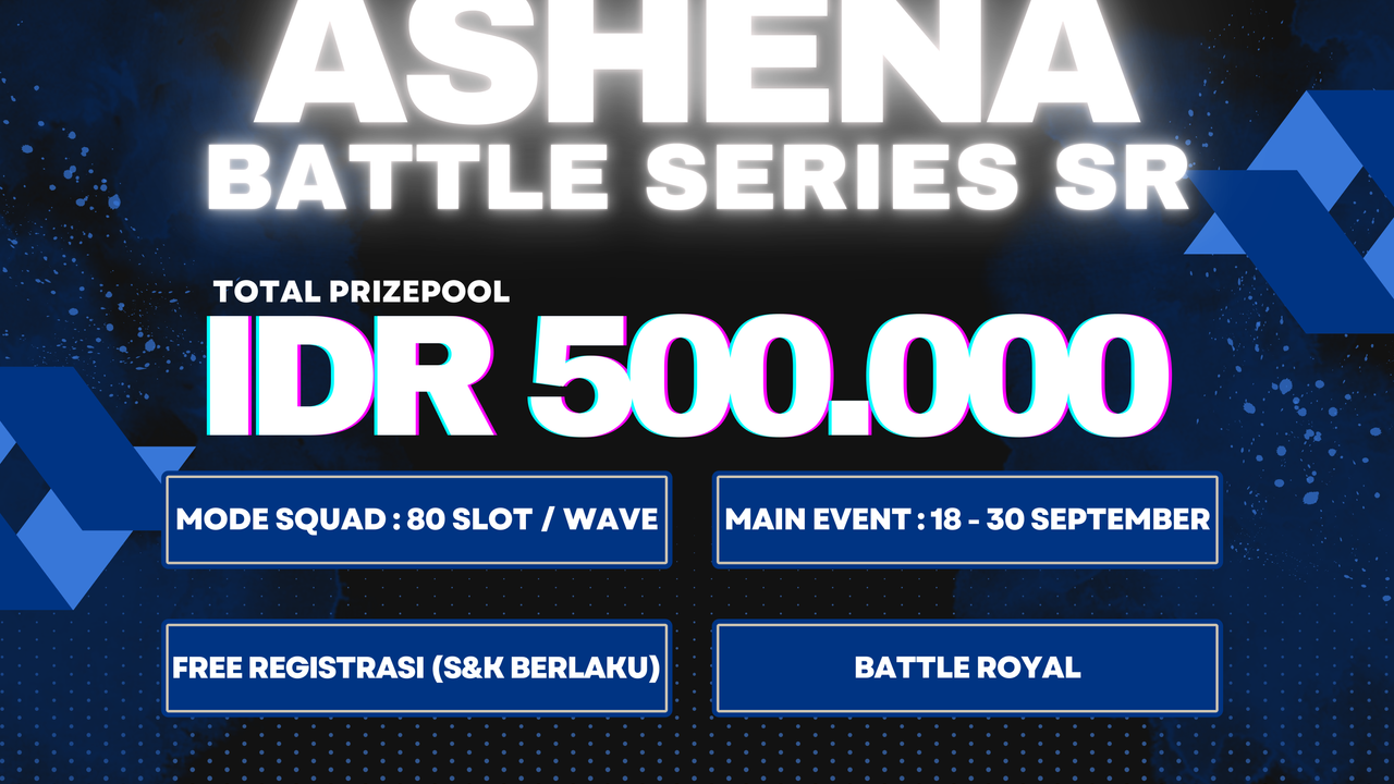 S4 ASHENA BATTLE SERIES SR