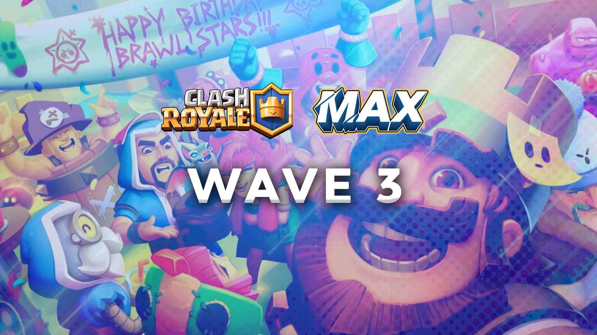 MAX Online September 2022 - Clash Royale Wave 3