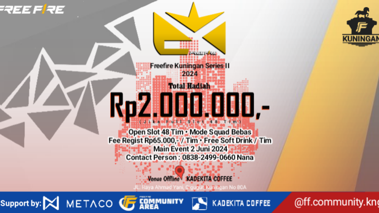 Freefire Kuningan Series II