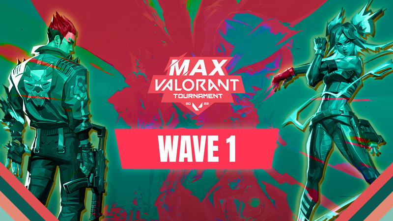 MAX September 2022 - Valorant Wave 1