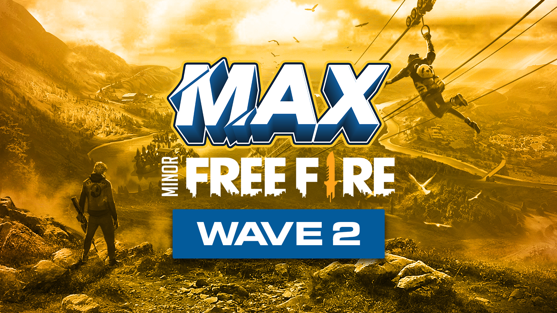 MAX Minor 2021 - Free Fire Wave 2